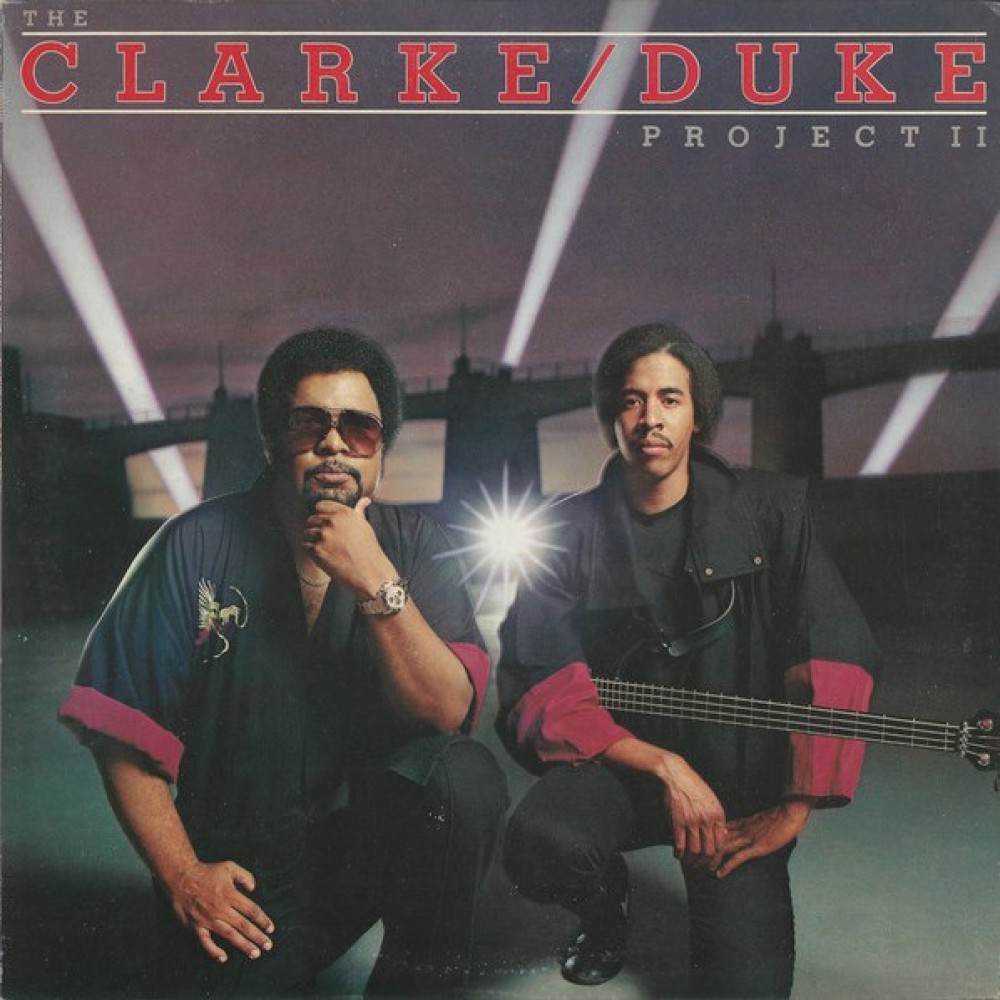 Stanley Clarke & George Duke - The Clarke Duke Project II - 1983 I Plak ...