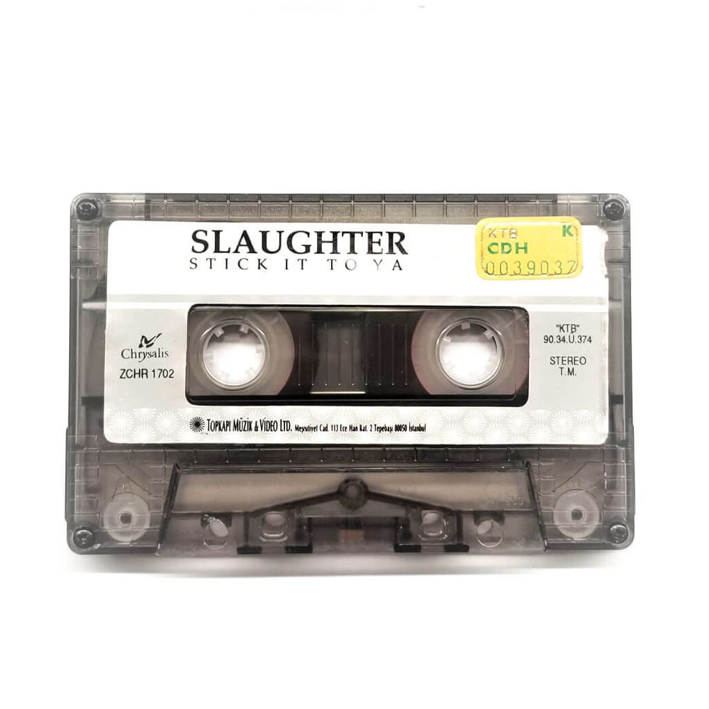 Slaughter : Stick It To Ya > KASET - 1990 I Plak Sesi